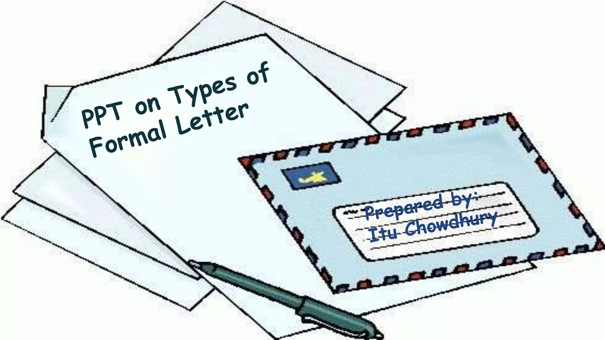 Types of formal letter | PPTX