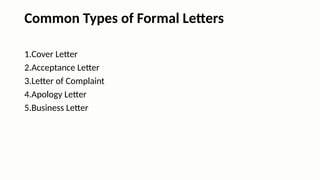 Types of Formal Letter presentation of n | PPTX