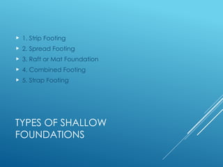 Types_of_Foundations_and_Shallow_Foundations 4.pptx