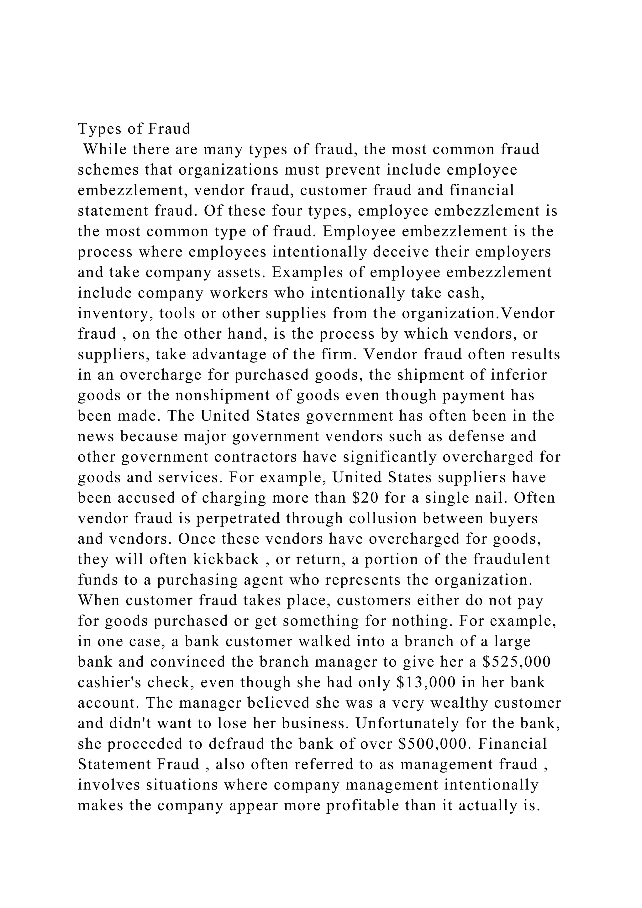 Types of Fraud While there are many types of fraud, the most com.docx