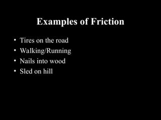 Types of Friction.pptmnkcsnkanskdnklnlml | PPT