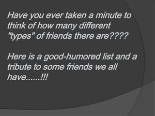 Types of friends..........!!! | PPT