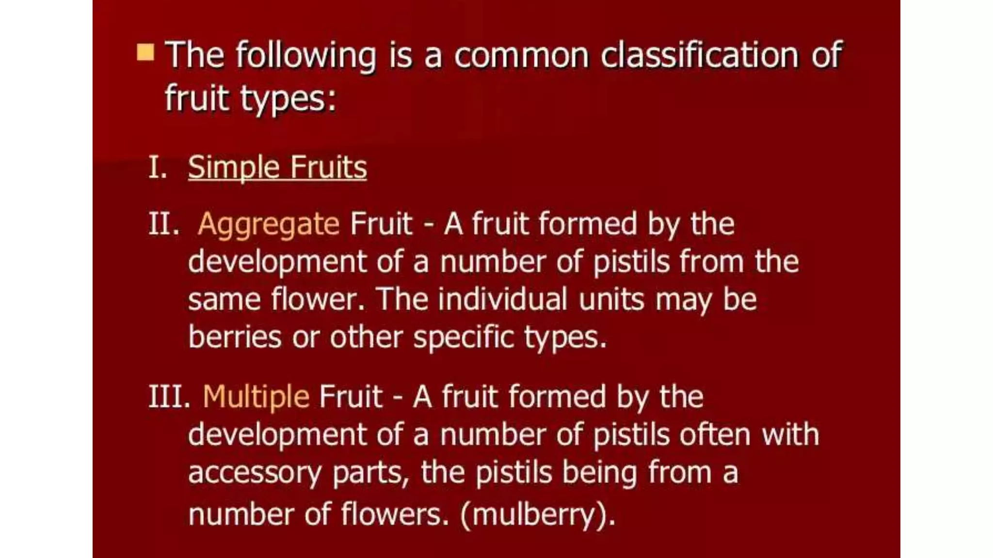 Types of fruit simple aggregate multiple | PPTX