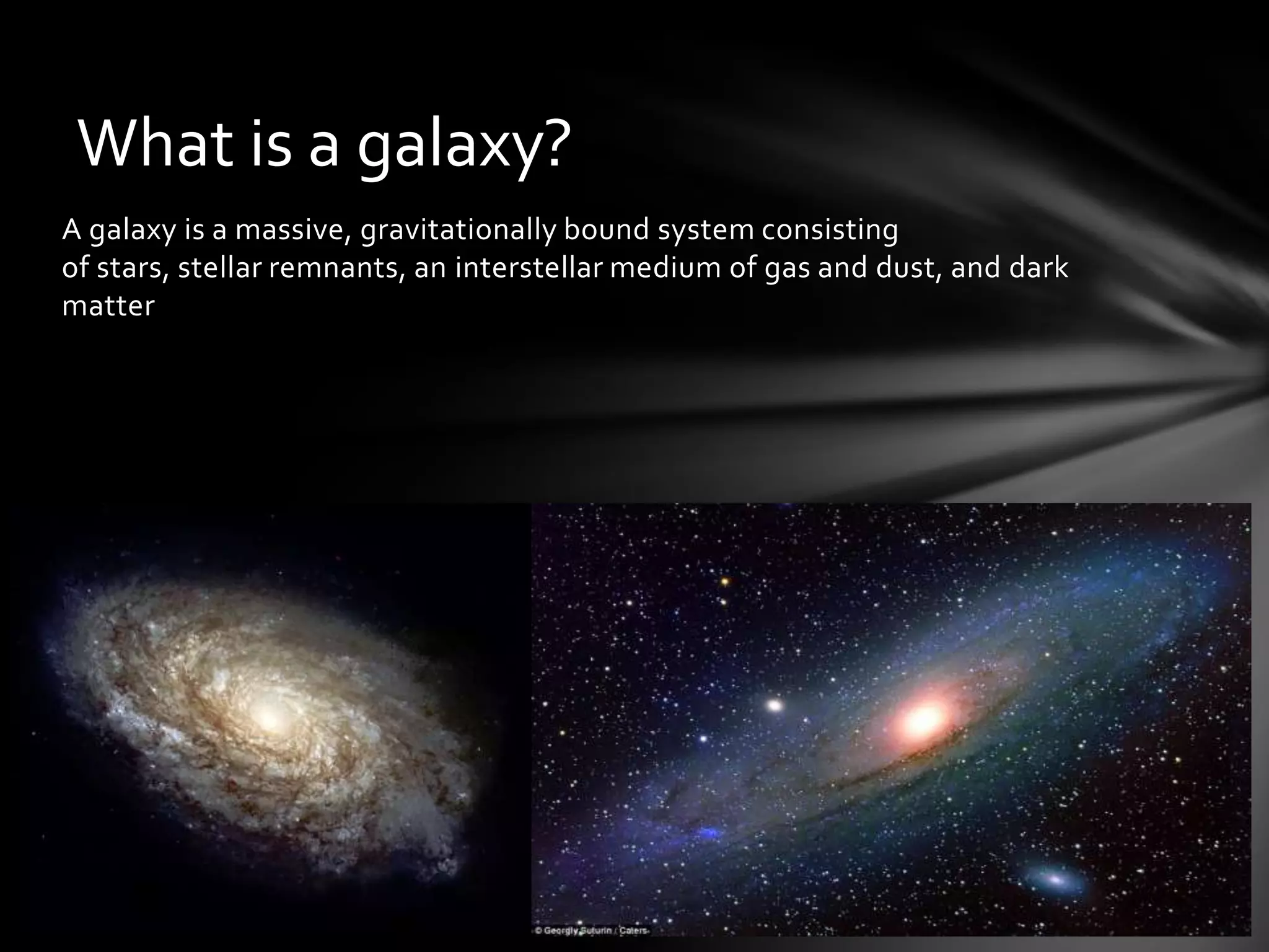 Types of galaxies | PPTX | Space and Astronomy | Science