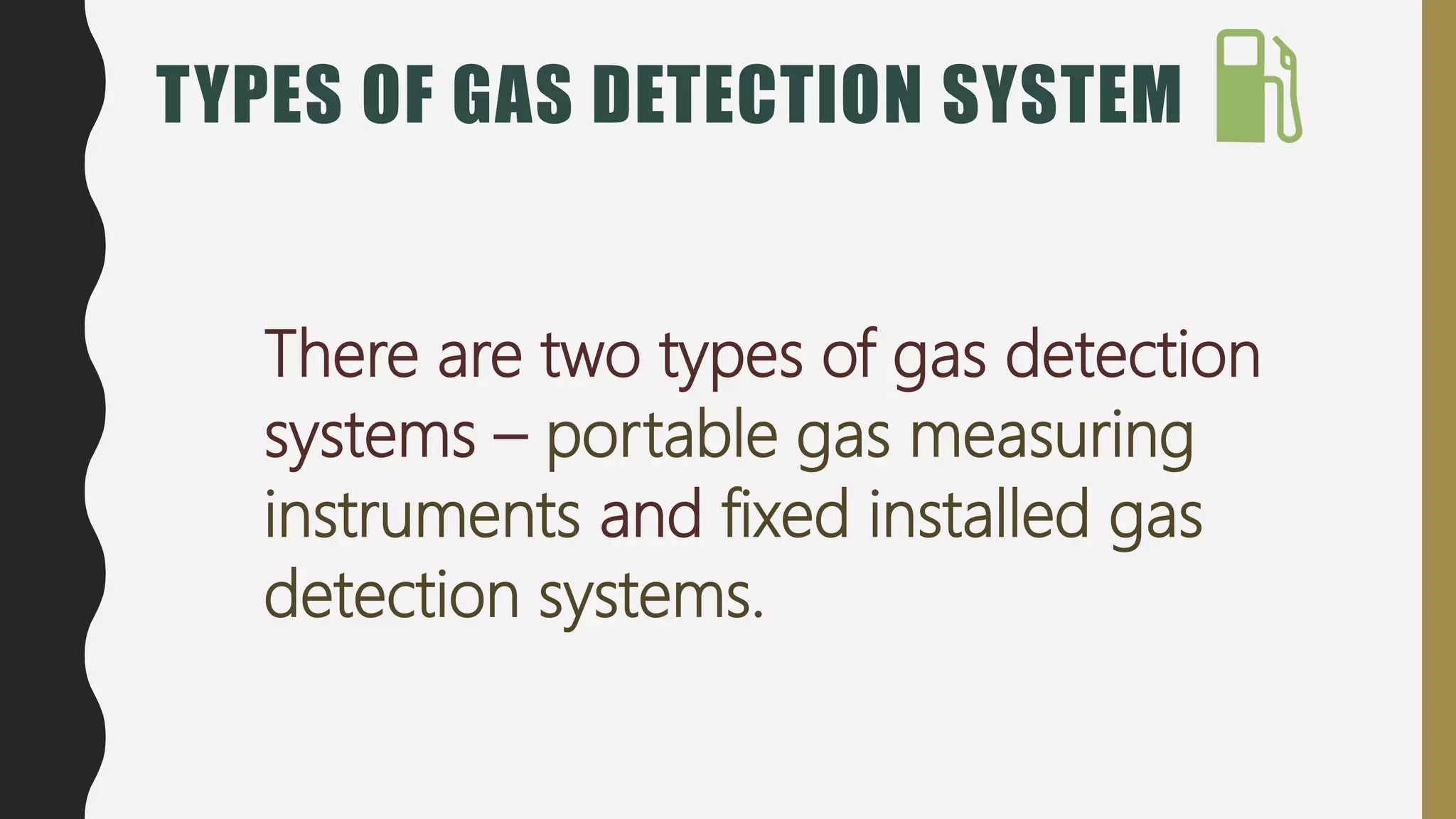 Types of gas detection system | PPTX
