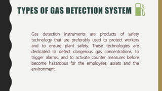 Types of gas detection system | PPTX