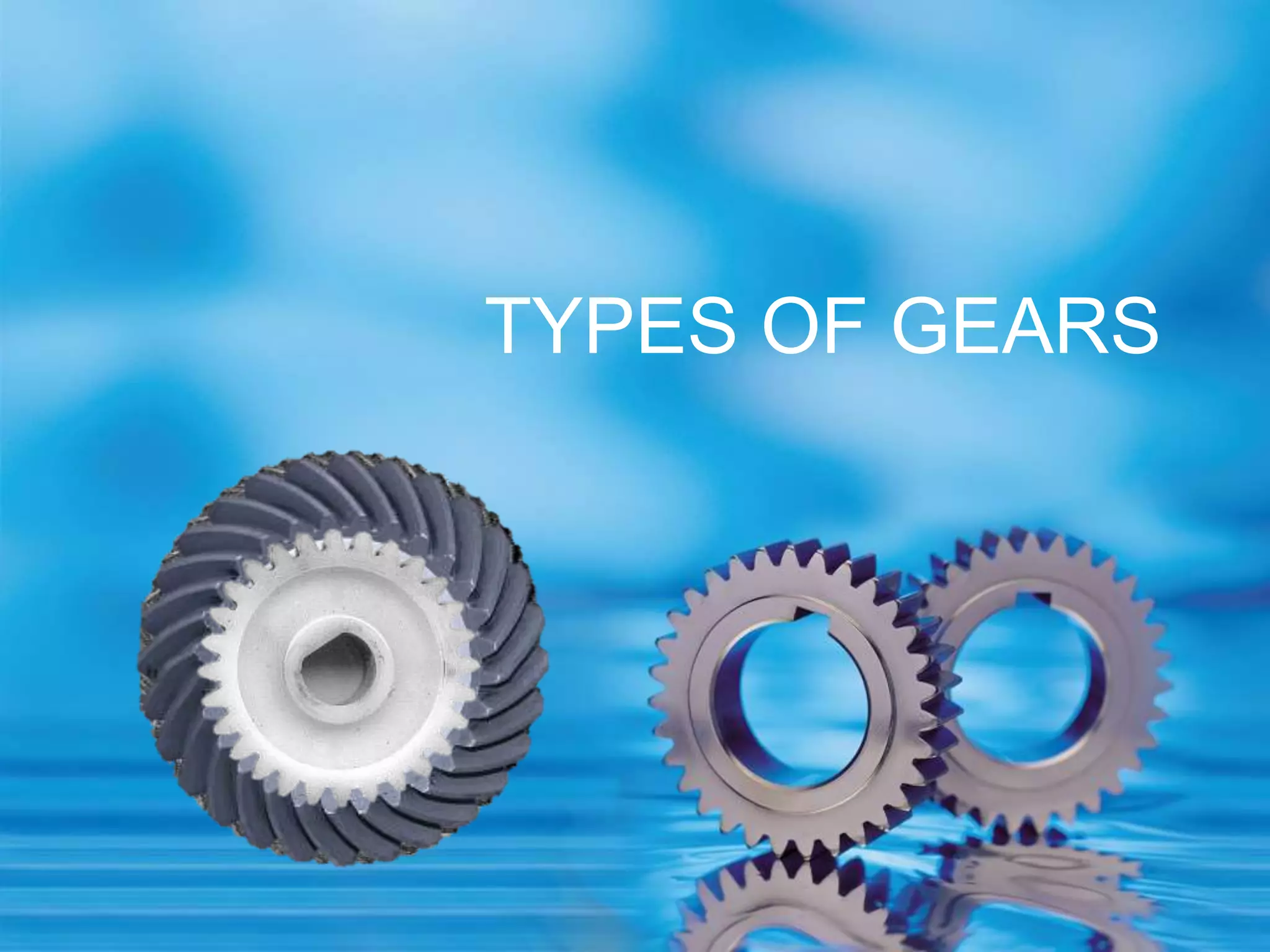 Types of Gears | PPTX