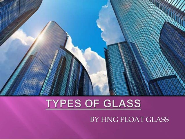Types Of Glass