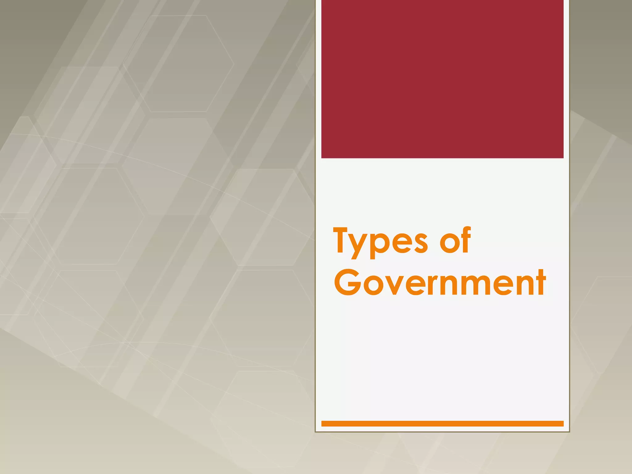 Types of Government | PPT