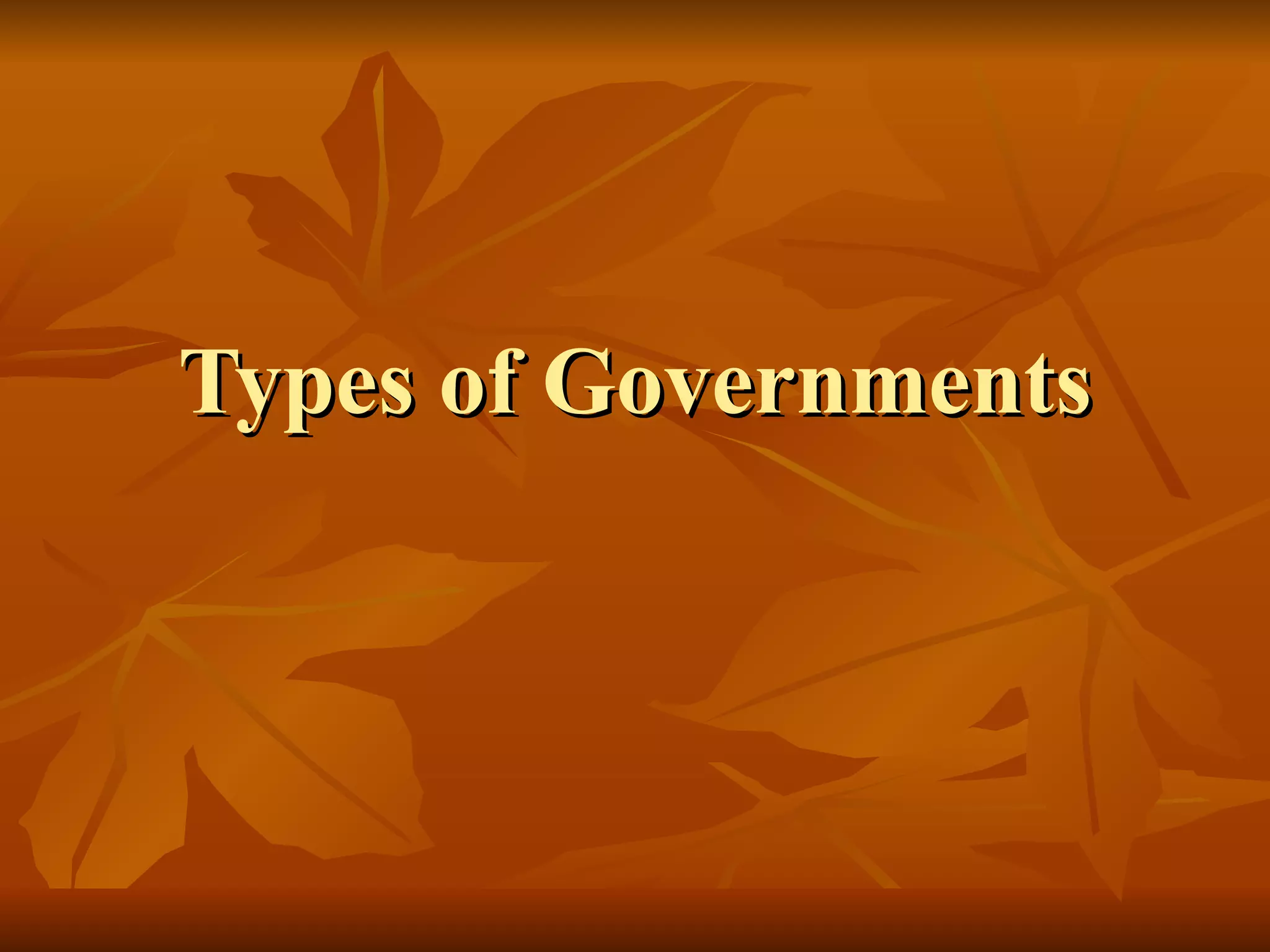 Types of governments | PPT
