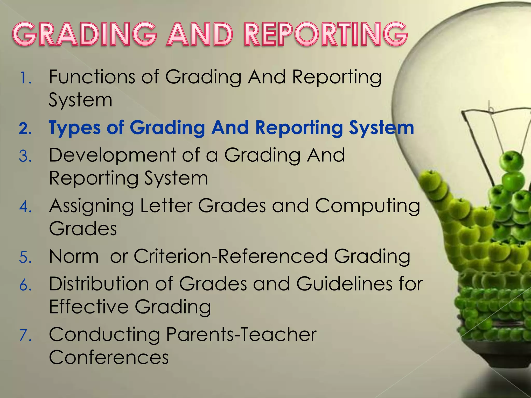 Types of Grading and Reporting System | PPT