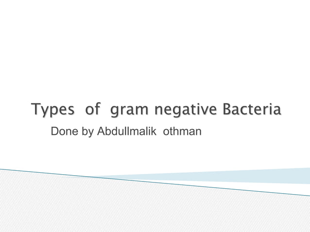 Types of gram negative bacteria.ppt