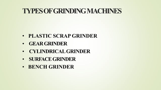 Types of grinders | PPTX | Woodworking | Arts and Crafts