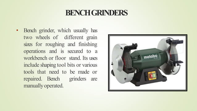 Types of grinders | PPTX | Woodworking | Arts and Crafts