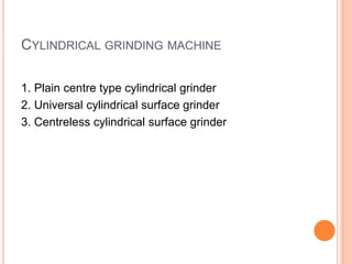 Types of grinding machines | PPT