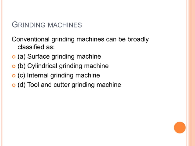 Types of grinding machines