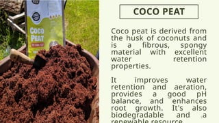 DIFFERENT TYPES OF GROWING MEDIA FOR PLANTS | PPTX