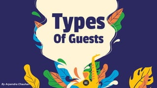 Types of Guests | PPTX