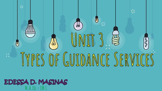 Types of guidance service-Edessa Masinas.pptx