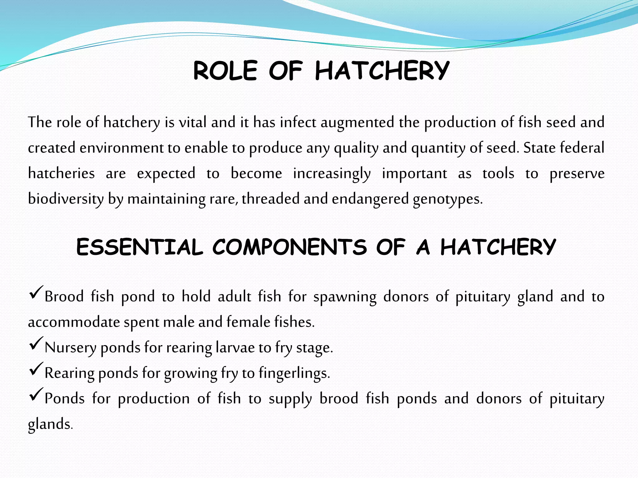 Types of hatchery and their operation | PPTX