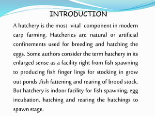 Types of hatchery and their operation | PPTX