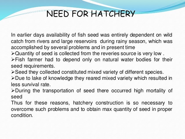 Types of hatchery and their operation