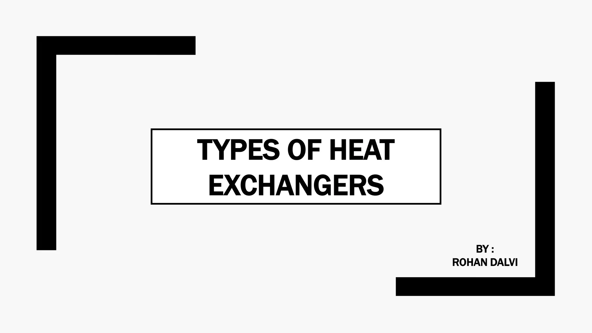 Types of heat exchangers | PPTX