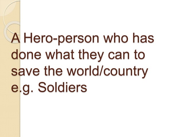 Types of heroes/heroism | PPT