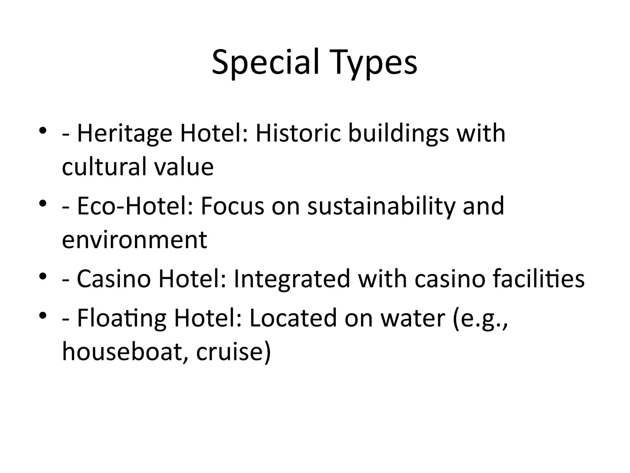 Explanation about Types of Hotel Hospitality | PPTX