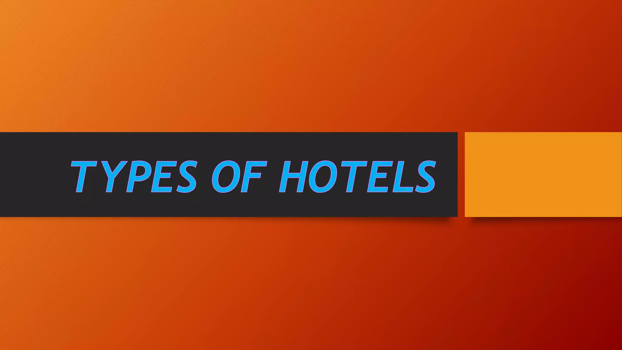Types of hotels | PPTX