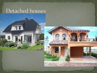 TYPES OF HOUSES | PPT