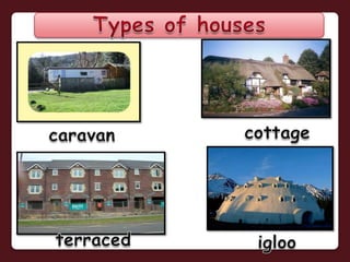Types of Houses: PowerPoint | PPSX
