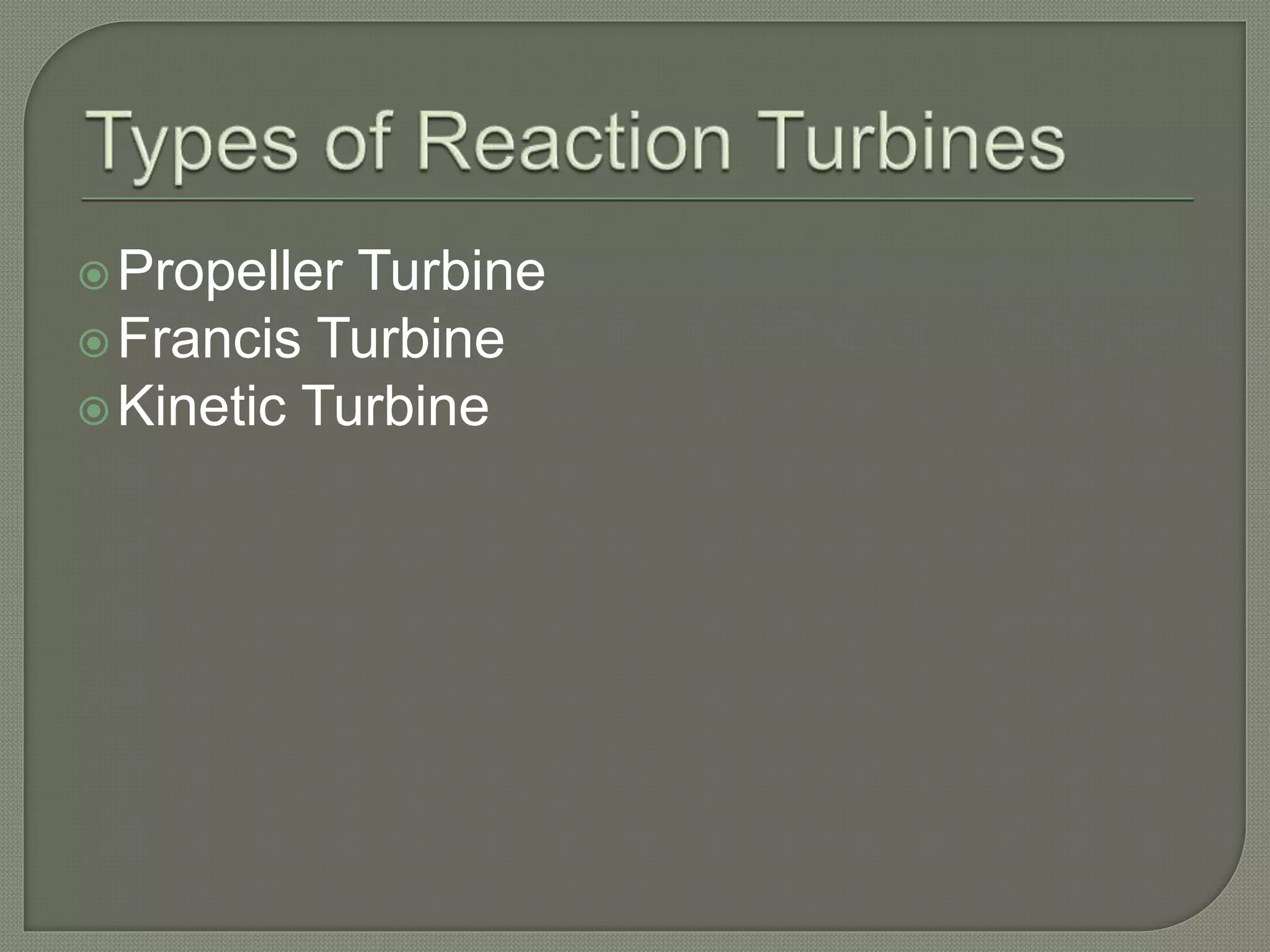 Types of hydropower turbines | PPTX