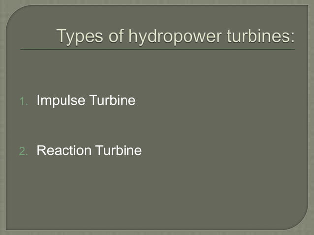 Types of hydropower turbines | PPTX
