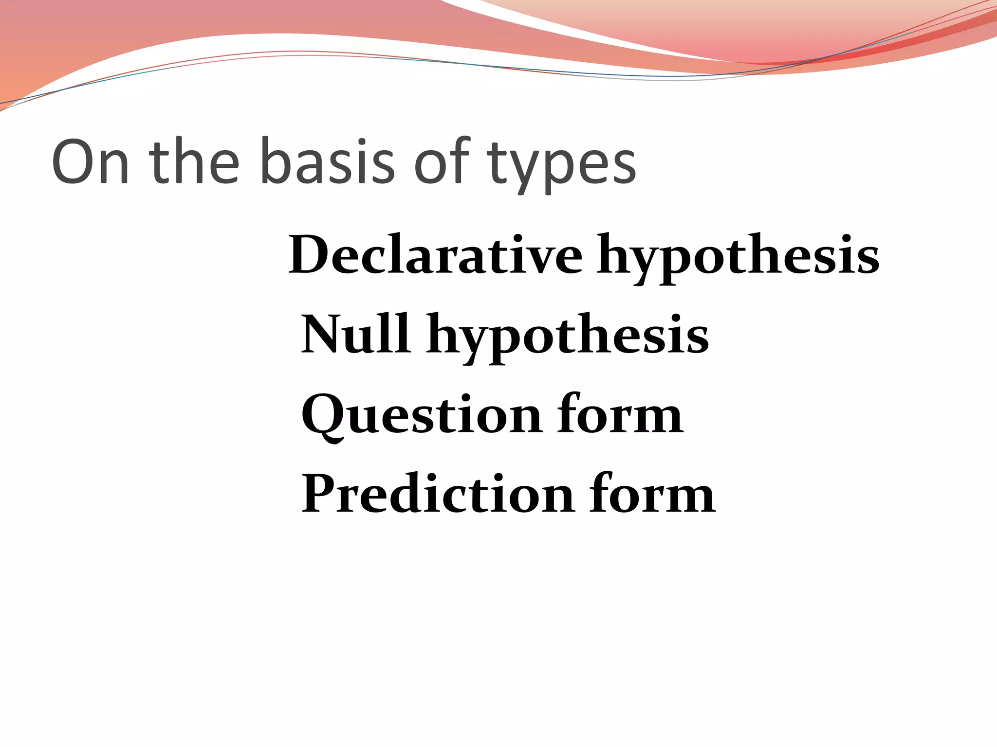 Types of hypotheses | PPTX