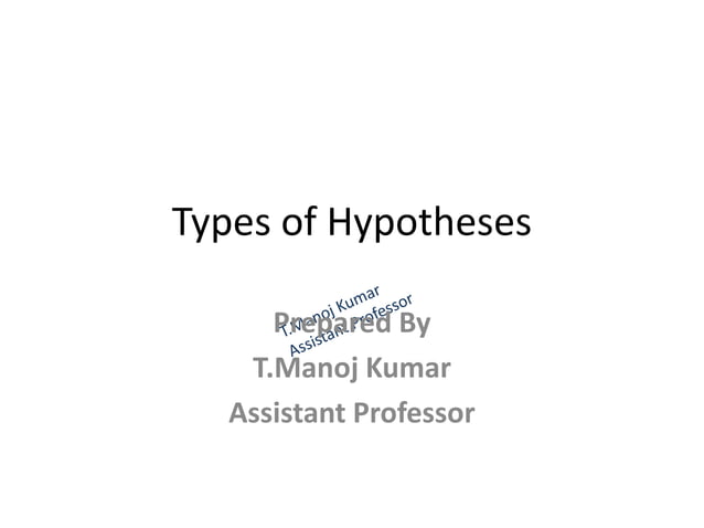 Types of hypotheses | PPT | Free Download