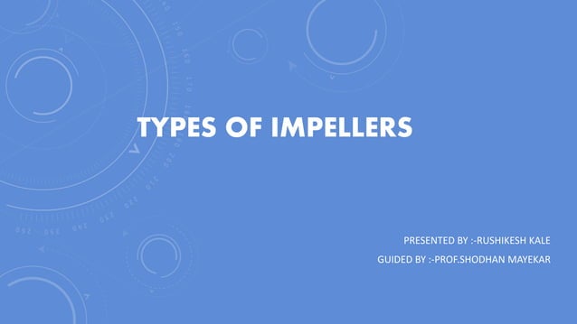 Types of impellers | PPTX | Home Appliances | Home & Garden