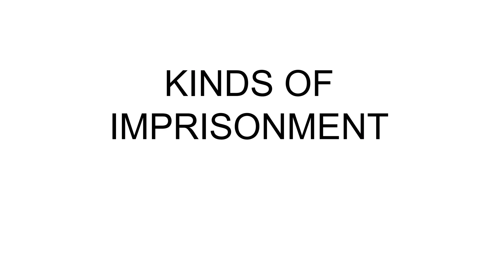 Types of Imprisonment.pptx