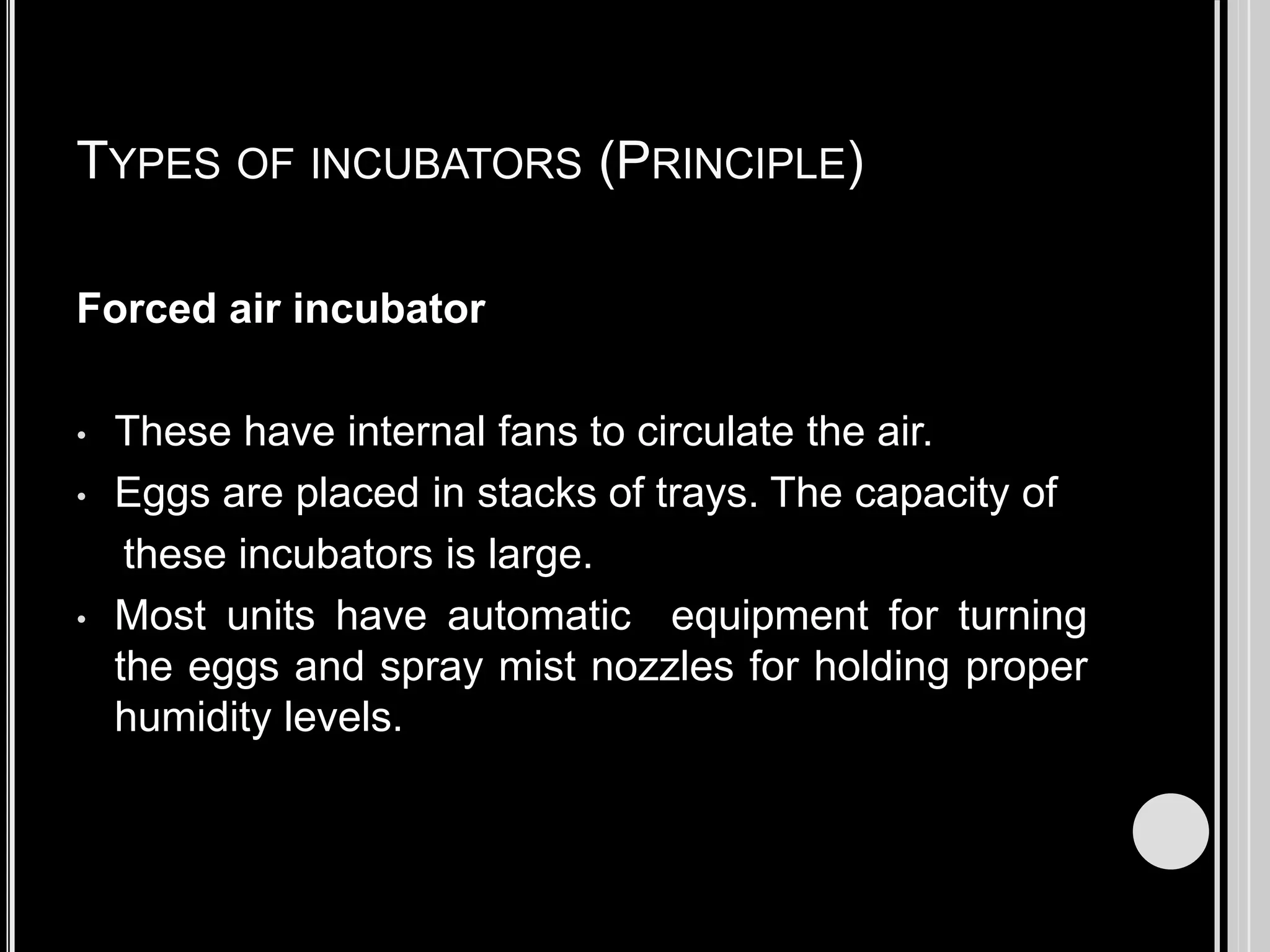 Types of incubators parts and their operations | PPTX