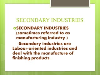 Types of indUSTRIES | PPTX