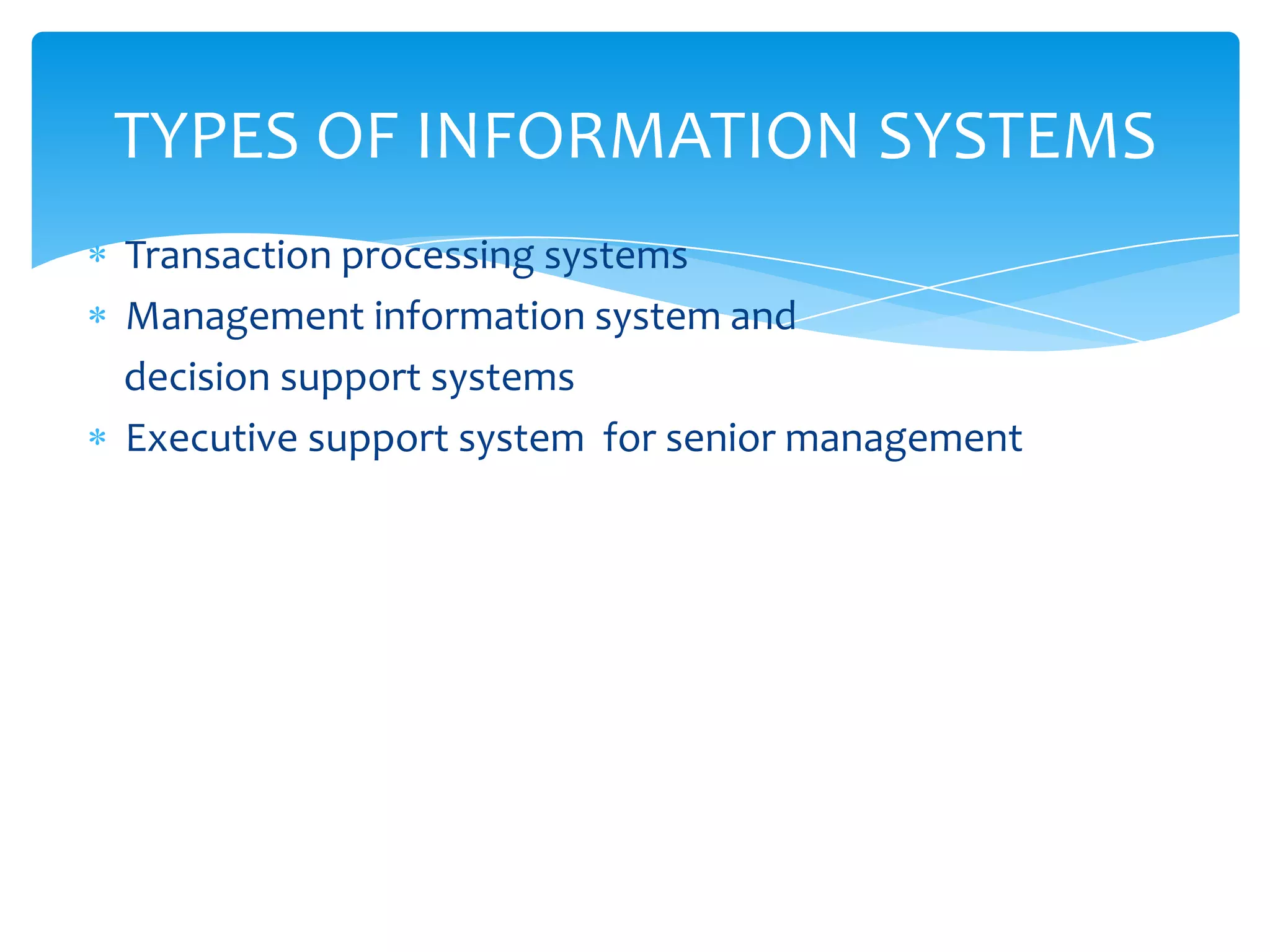 Types o f information systems | PPTX