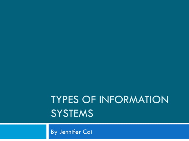Types of Information Systems | PPT
