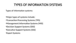 TYPES OF INFORMATION SYSTEMS MIS (2).ppt