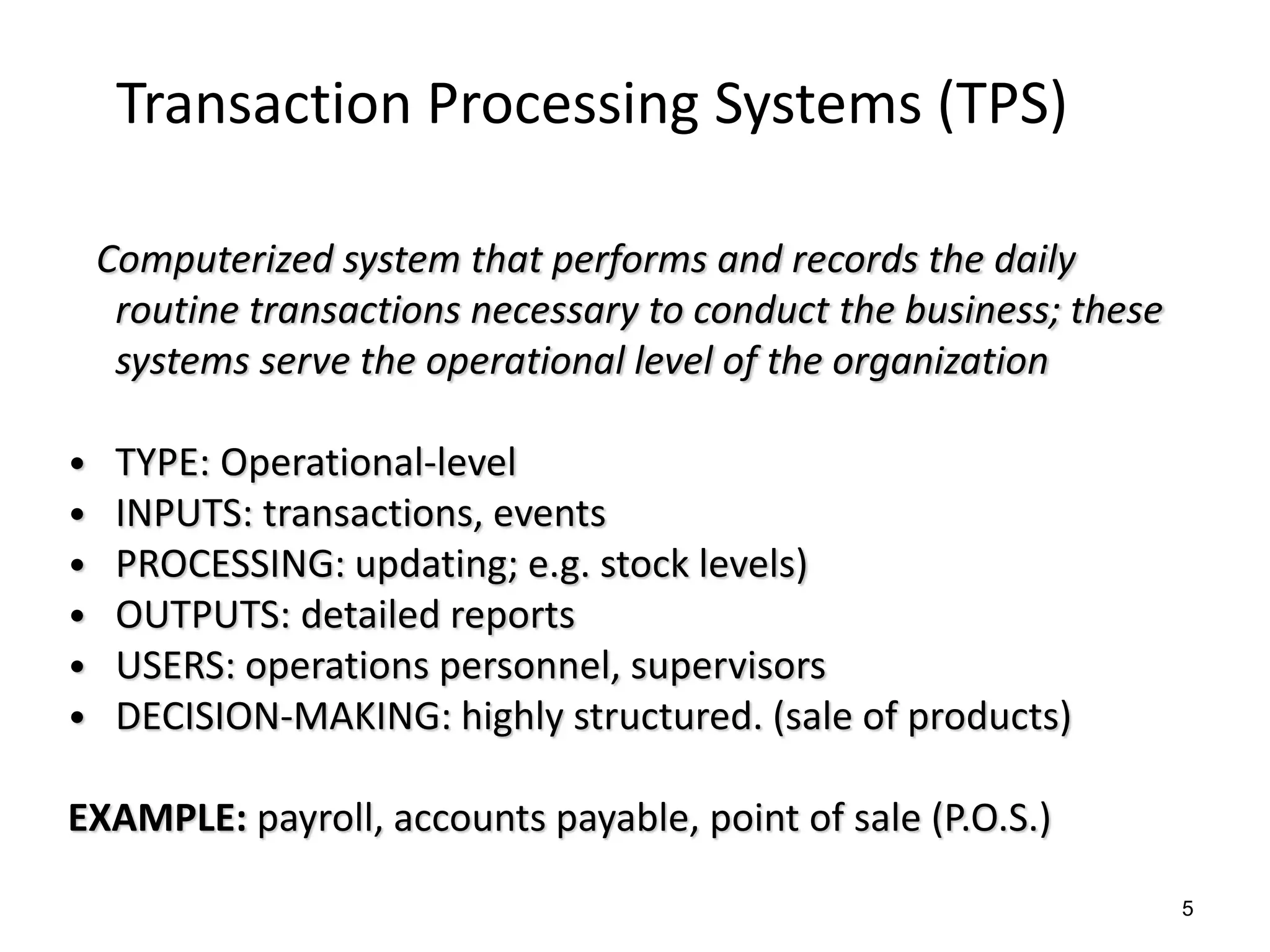 Types of Information systems tps to EIS.pptx | Operating Systems | Computer Software and ...