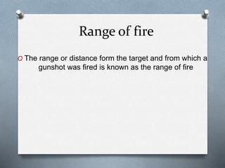 Types of injury and range of fire | PPTX