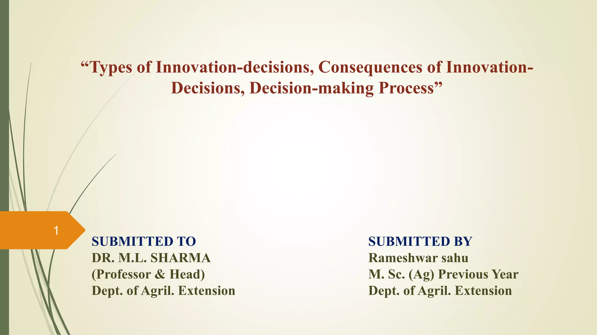 Types of innovation decisions, consequences of innovation-decisions | PPTX