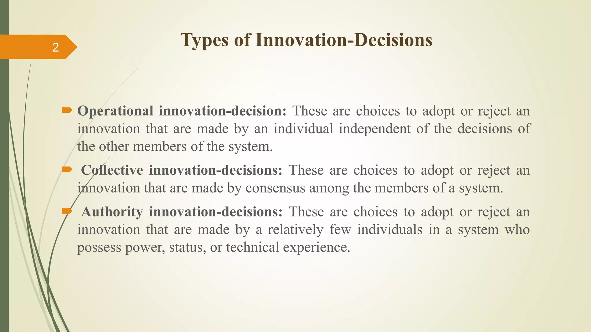 Types of innovation decisions, consequences of innovation-decisions | PPTX
