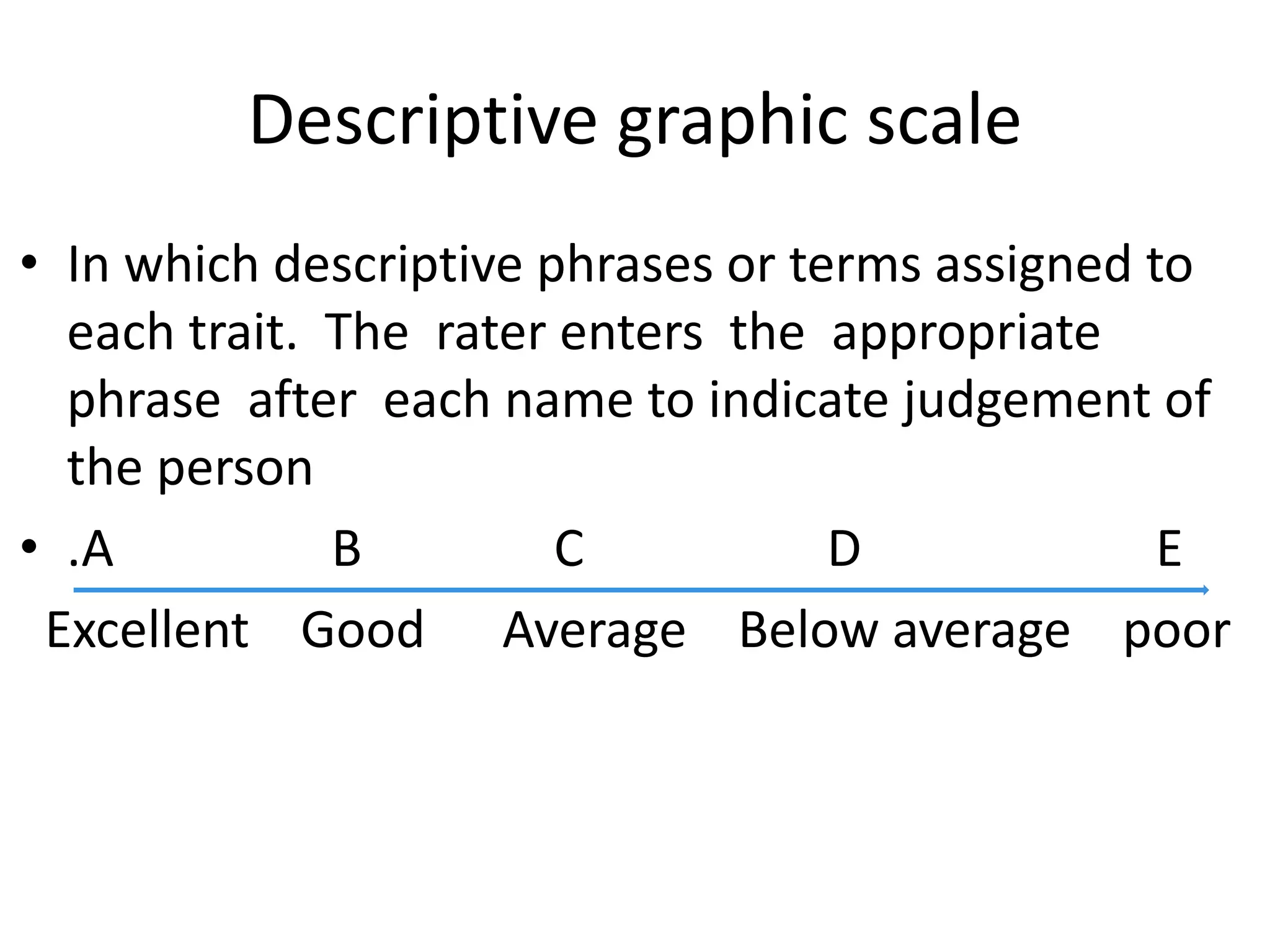 Types of instruments (observation schedule, rating scales, criterion ...