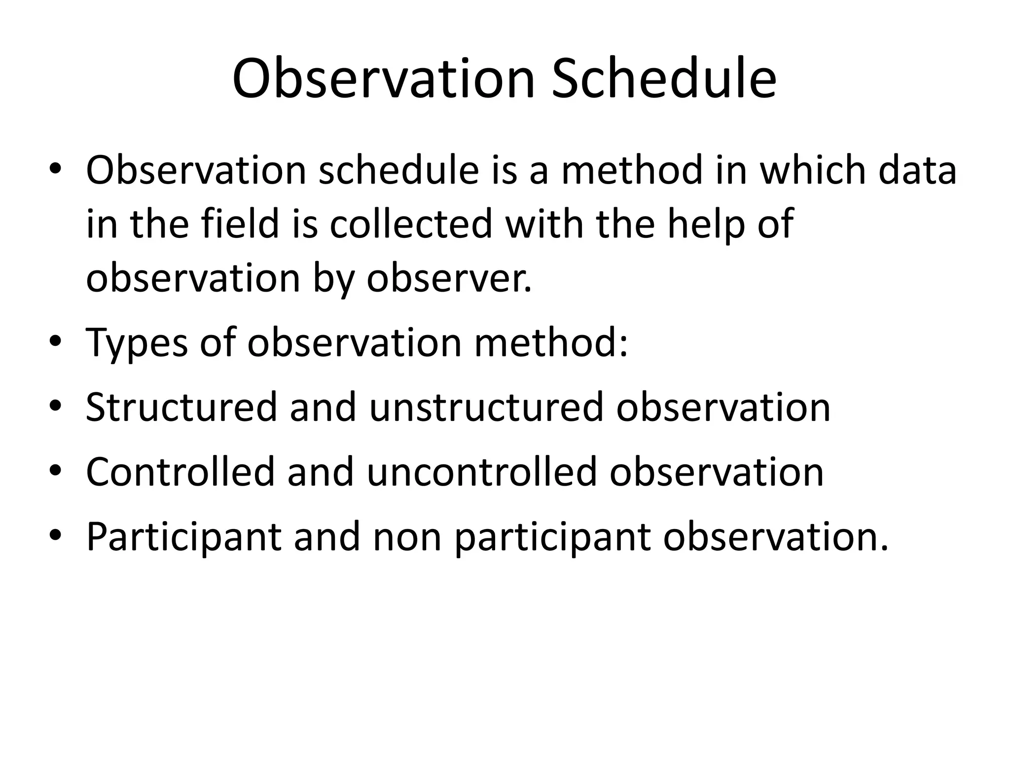Types of instruments (observation schedule, rating scales, criterion ...
