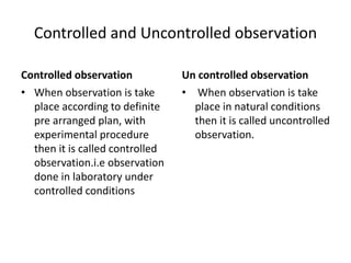 Types of instruments (observation schedule, rating scales, criterion ...